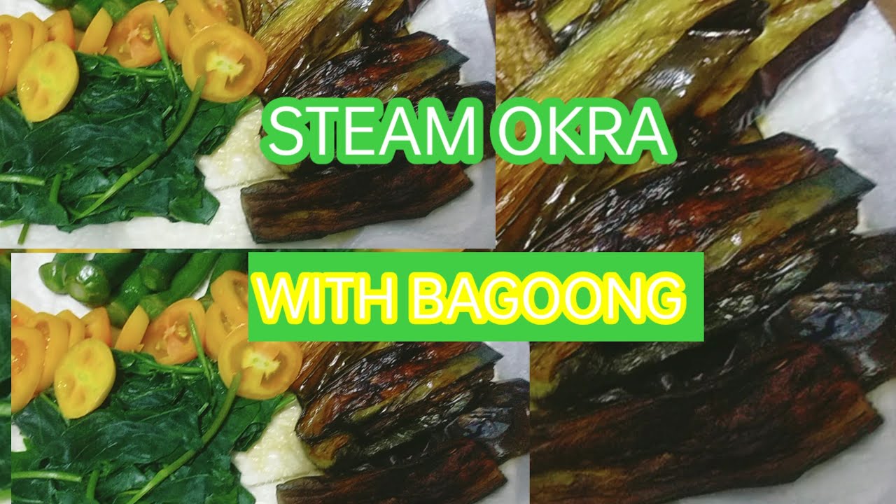 STEAM OKRA WITH BAGOONG ISDA - YouTube