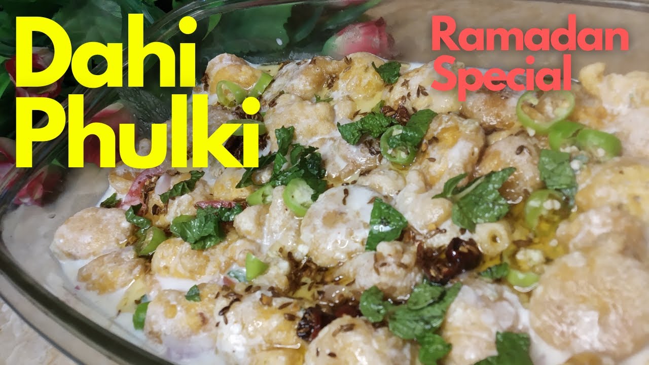 HOW TO MAKE DAHI PHULKI AT HOME? || QUICK RAMADAN RECIPE || YUMMY FOOD ...