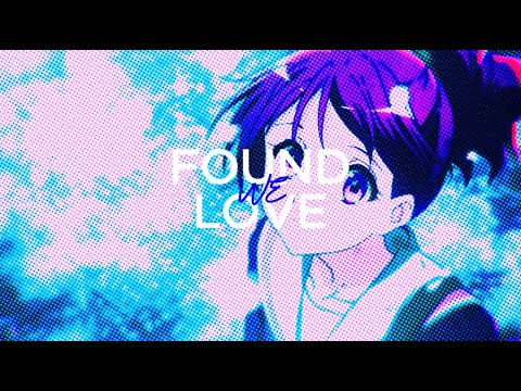 WE FOUND LOVE (4K AMV) - YouTube
