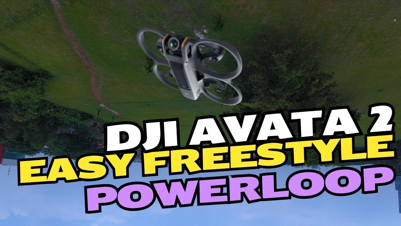 DJI Avata 2 Easy Freestyle - New Powerloop - YouTube