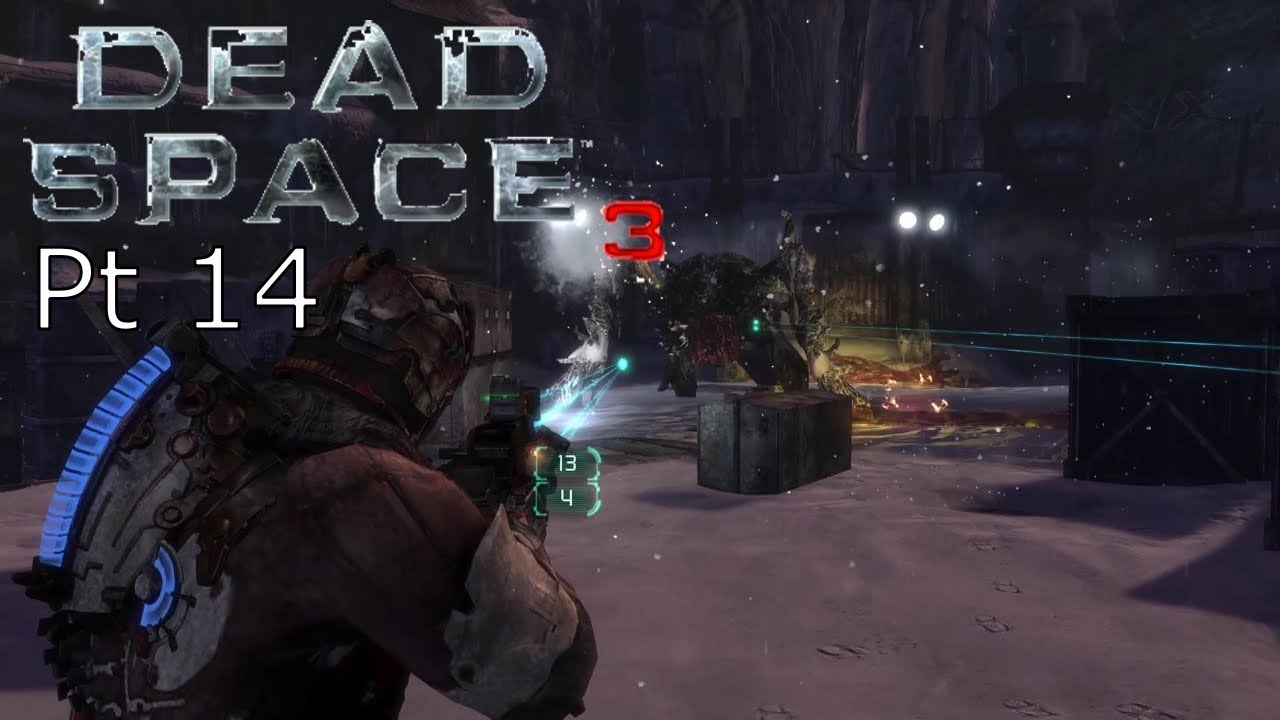 Dead Space 3 Co op Pt 14 Into the belly of the beast - YouTube