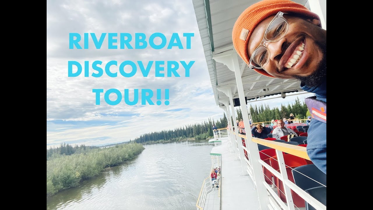 Riverboat Discovery Tour!! 🛥🛥 - YouTube