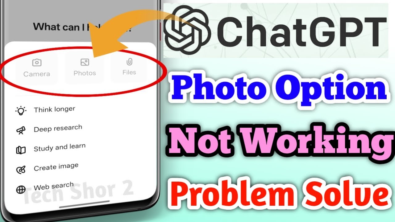 ChatGPT Camera Photos File Option Not Working Problem Solve - YouTube