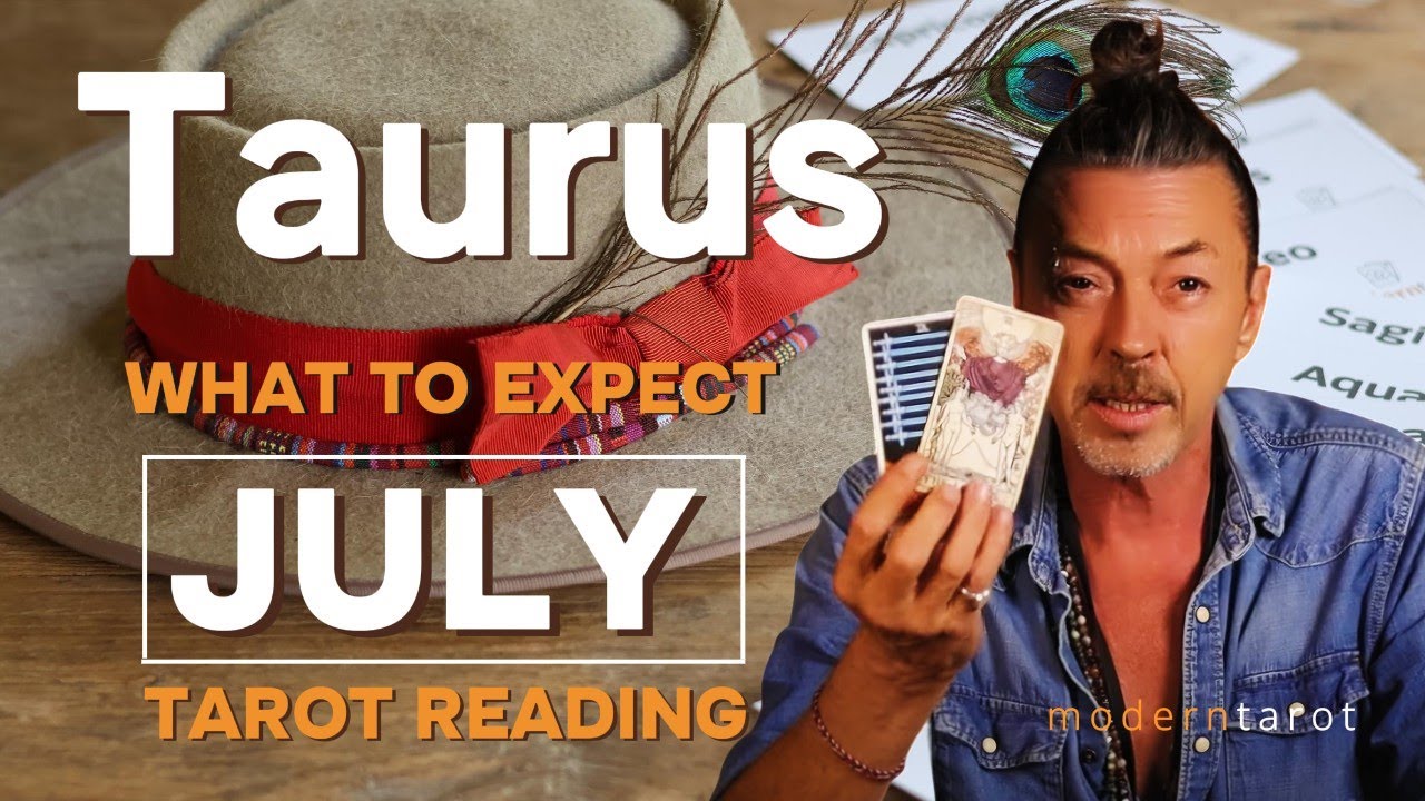Taurus July Tarot: Suddenly Becoming Playful Again After An Intense ...