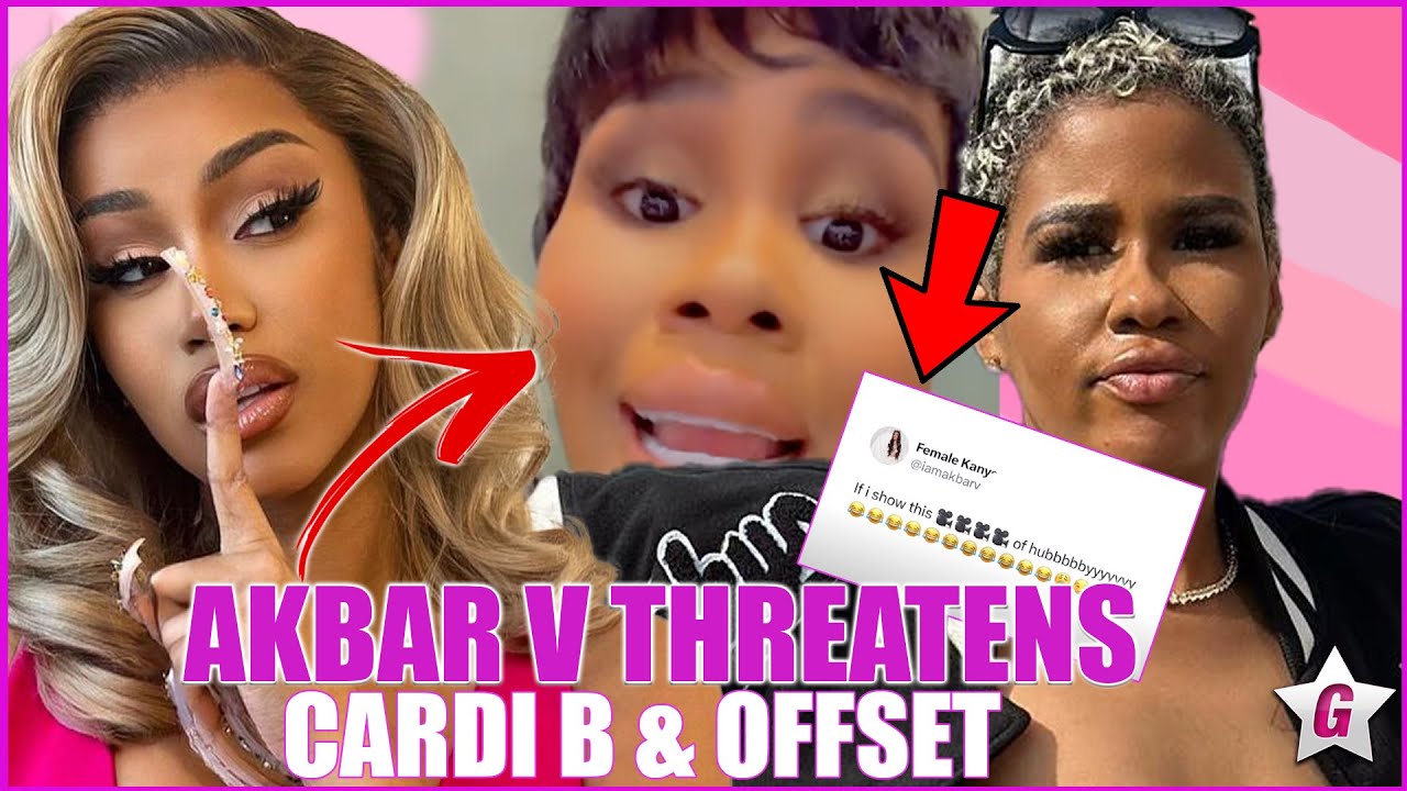 Akbar V THREATENS To EXPOSE Cardi B And Offset - YouTube