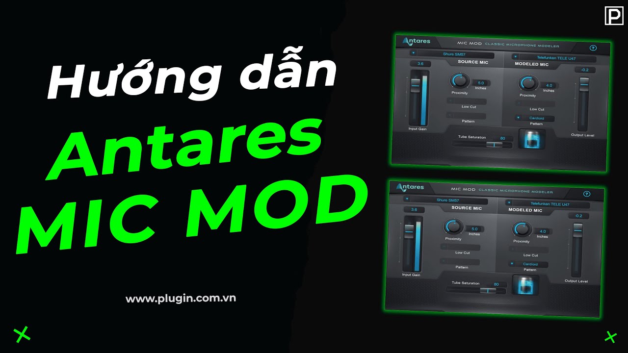 Hướng Dẫn Plugin Biến Micro Cùi Rẻ Thành Đắt | Antares MIC MOD | Plugin.com.vn - YouTube