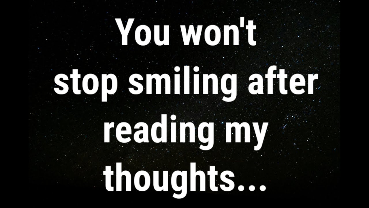 💌 You won't stop smiling after reading my thoughts. current thoughts ...