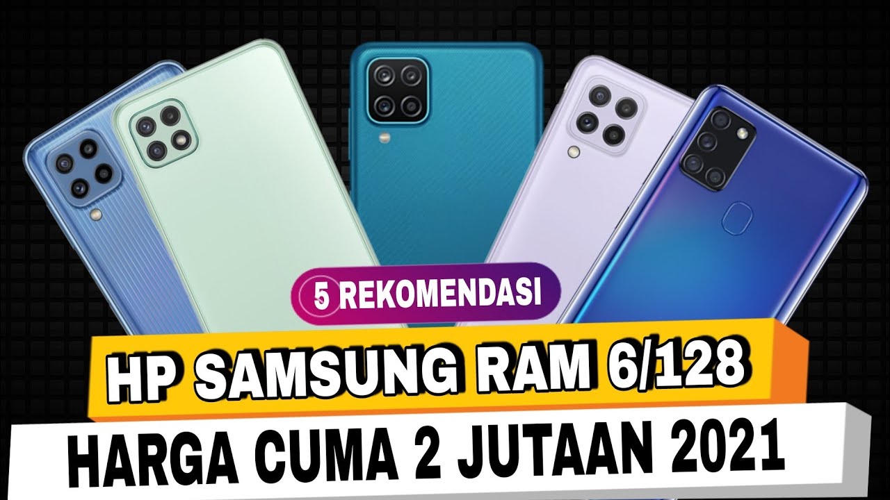 HP SAMSUNG TERBARU RAM 6/128 GB HARGA CUMA 2 JUTAAN - YouTube