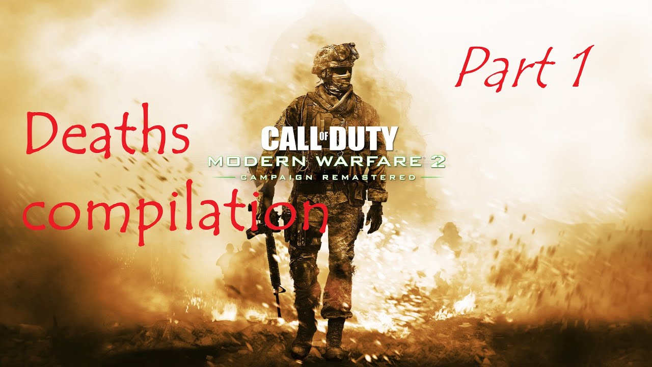 Call of Duty Modern Warfare 2 Remastered - All deaths compilation (Part ...
