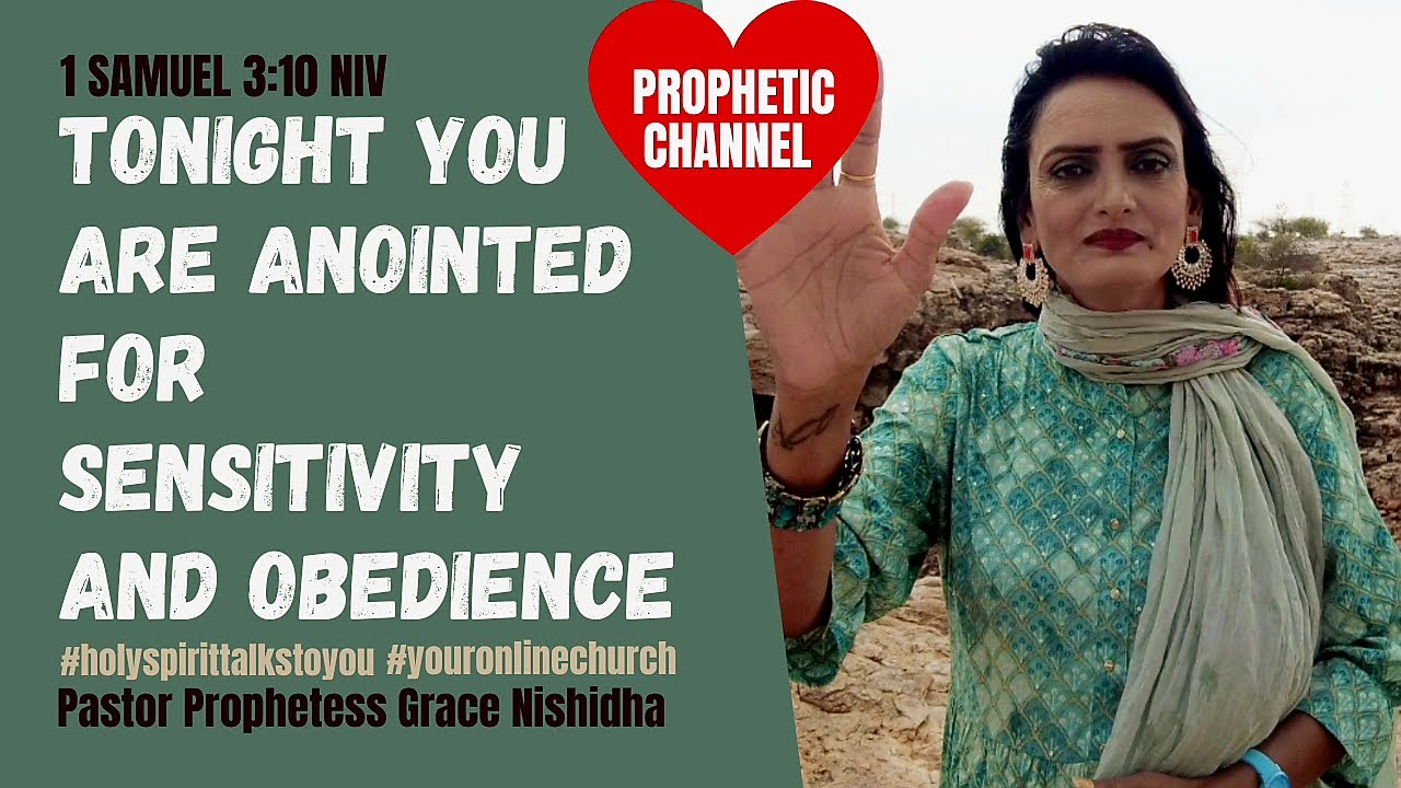 TONIGHT YOU ARE ANOINTED FOR SENSITIVITY AND OBEDIENCE | 1 SAMUEL 3:10 ...