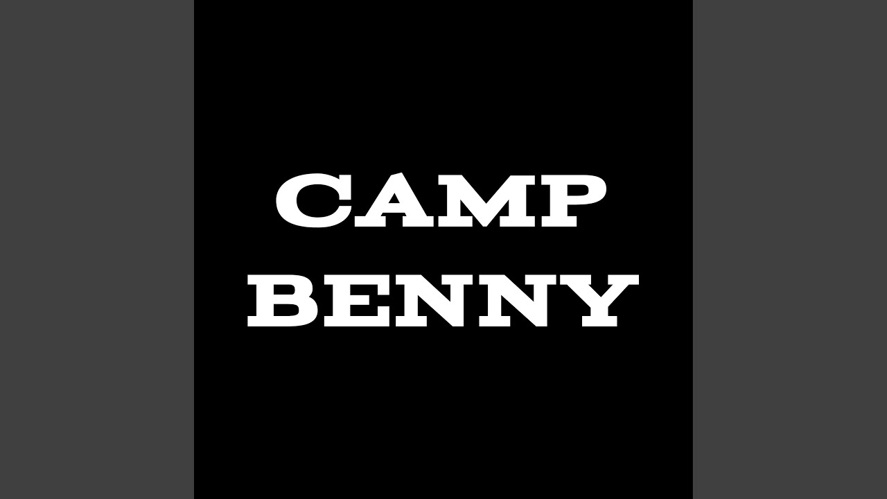 Camp Benny - YouTube