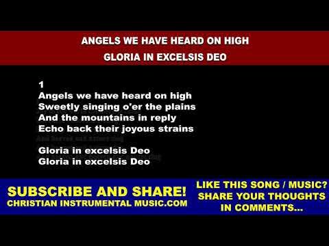Angels We Have Heard On High/ Gloria In Excelsis Deo [# ...