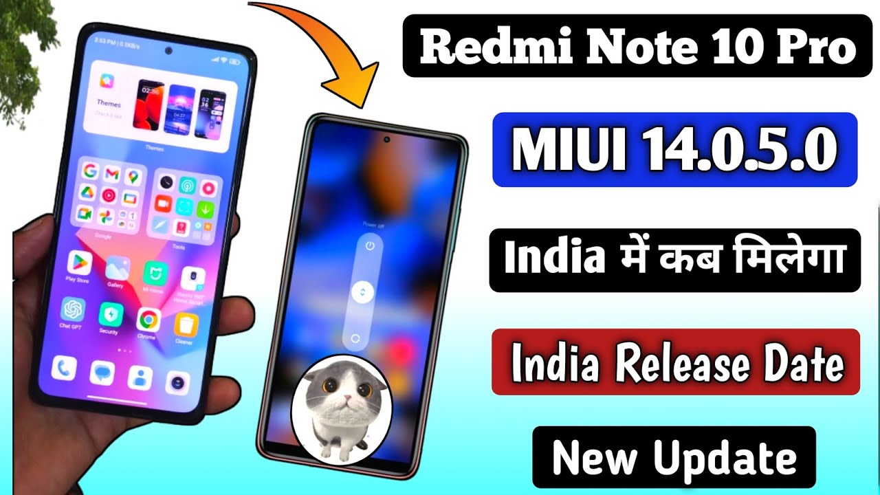 Redmi Note 10 Pro/Max MIUI 14.0.5.0 Update India में कब मिलेगा, India ...