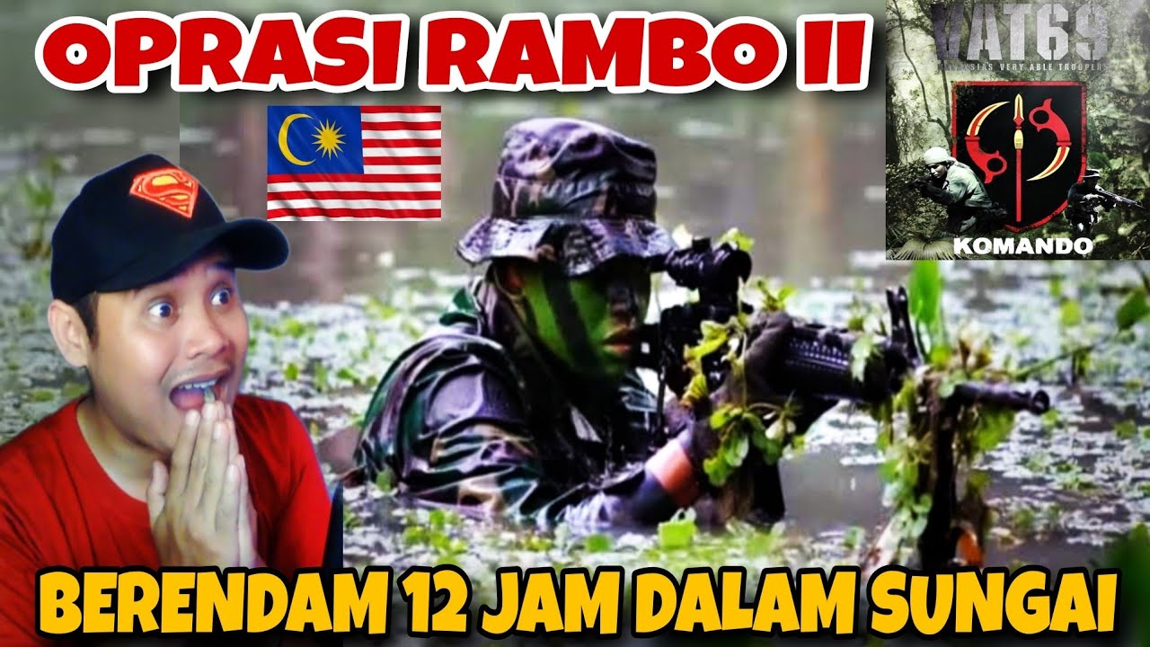 NGERI BERENDAM 12 JAM BERHAMPIRAN KEM MUSUH‼️OPRASI RAMBO II VAT 69 ...