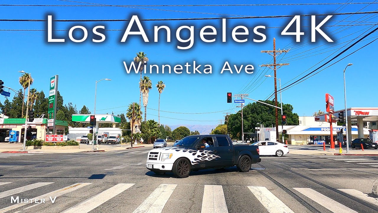4K Los Angeles California. Winnetka Ave - YouTube