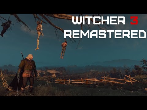 Witcher 3 Remastered - YouTube