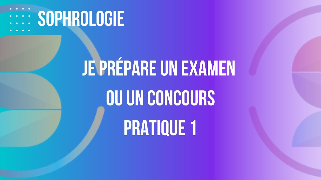 #1 Je prépare un examen ou un concours pratique 1 - YouTube