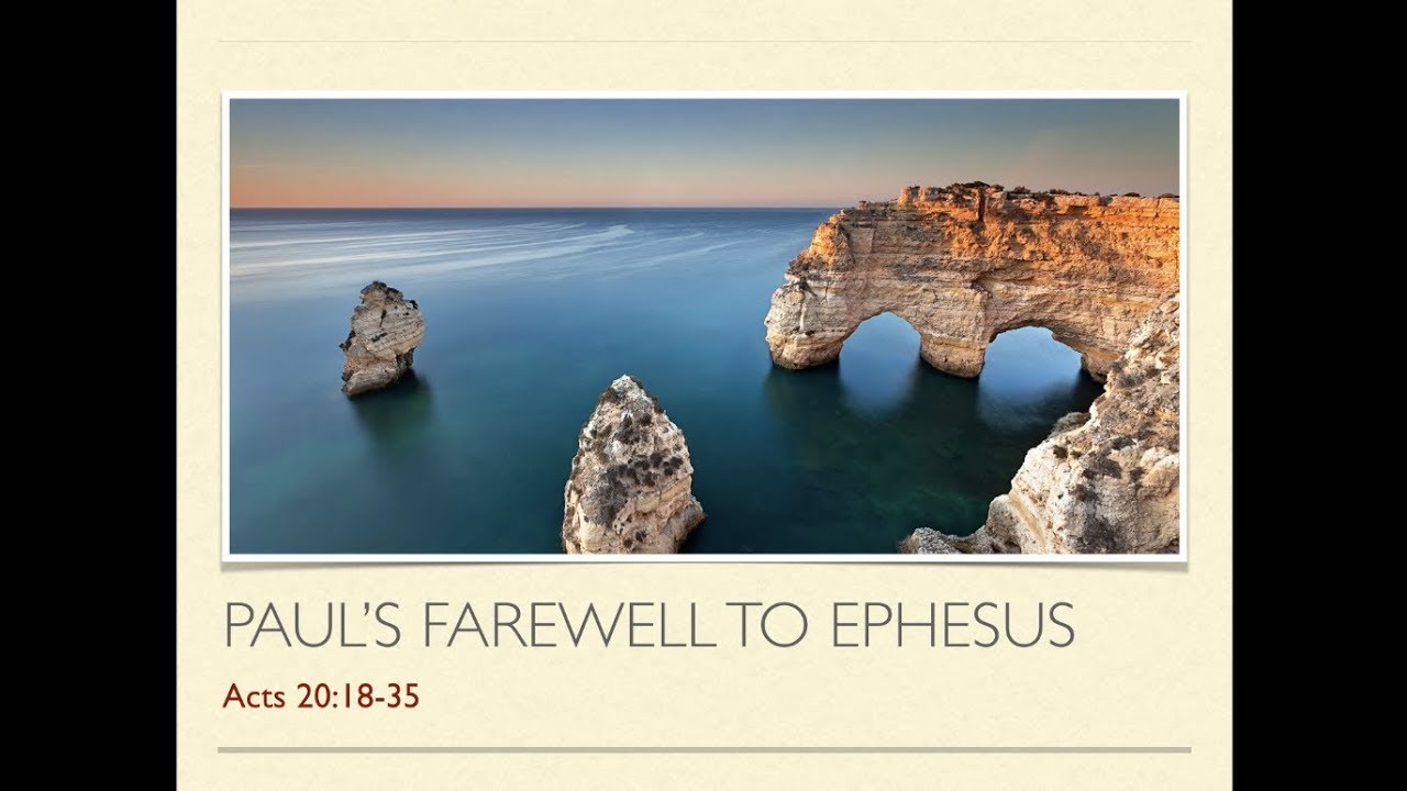 Paul's Farewell to Ephesus - YouTube