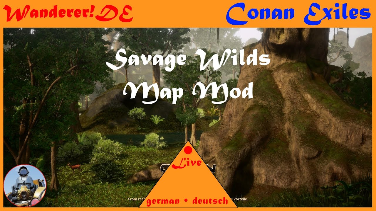 🔴Live🔴 Conan Exiles • 003 • Mod Savage Wilds - Start auf neuer Map ...