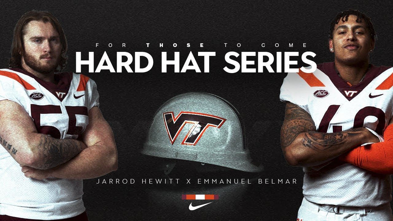 Virginia Tech Football - Hard Hat Series ft. Jarrod Hewitt & Emmanuel ...