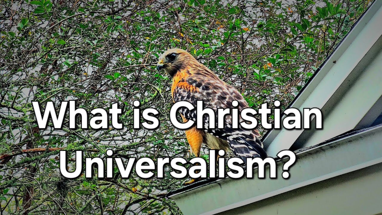 What Is Christian Universalism, Really? - YouTube