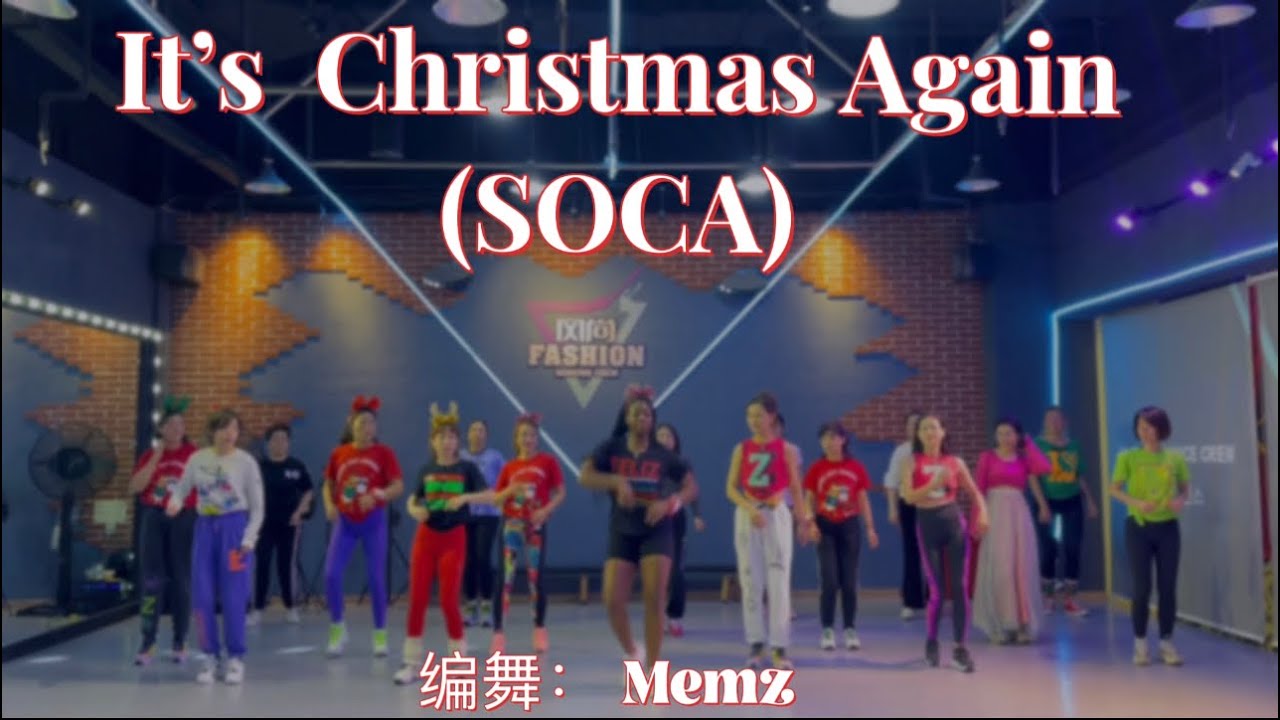 IT’S CHRISTMAS AGAIN By LUTA | ZUMBA FITNESS | SOCA | CHRISTMAS SONG ...