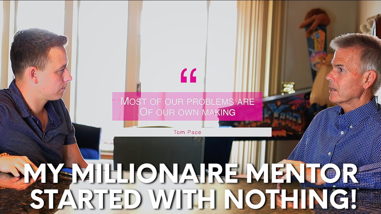 Interviewing my millionaire mentor Tom Pace. - YouTube