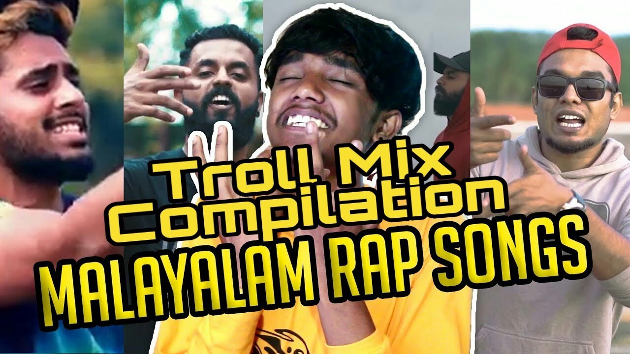 Malayalam rap songs troll mix | troll compilation | - YouTube