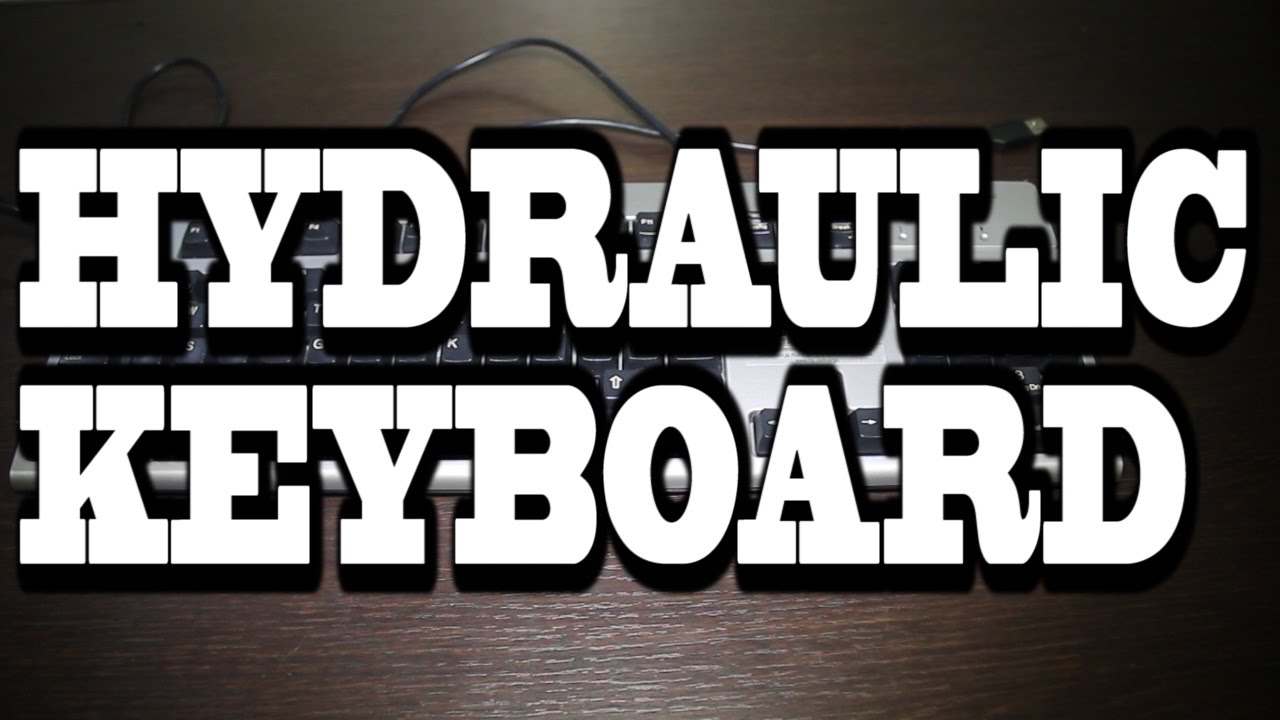 Hydraulic Keyboard: What you need to know when changing your hydraulic ...