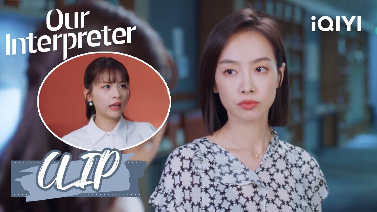 Tan Shasha interroga a Lin Xi | Our Interpreter Capítulo 05 | iQIYI ...