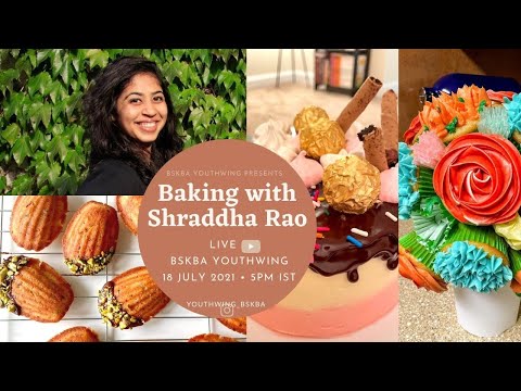 Baking with Shraddha Rao | BSKBA Youthwing  Session