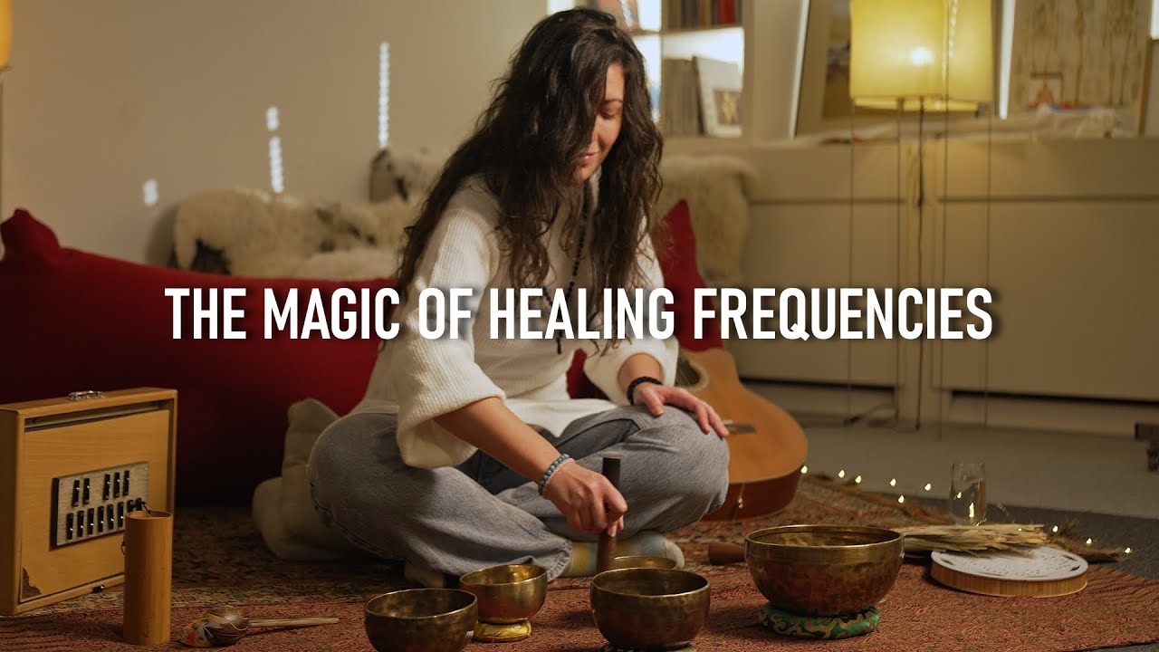The Magic of Healing Frequencies - YouTube