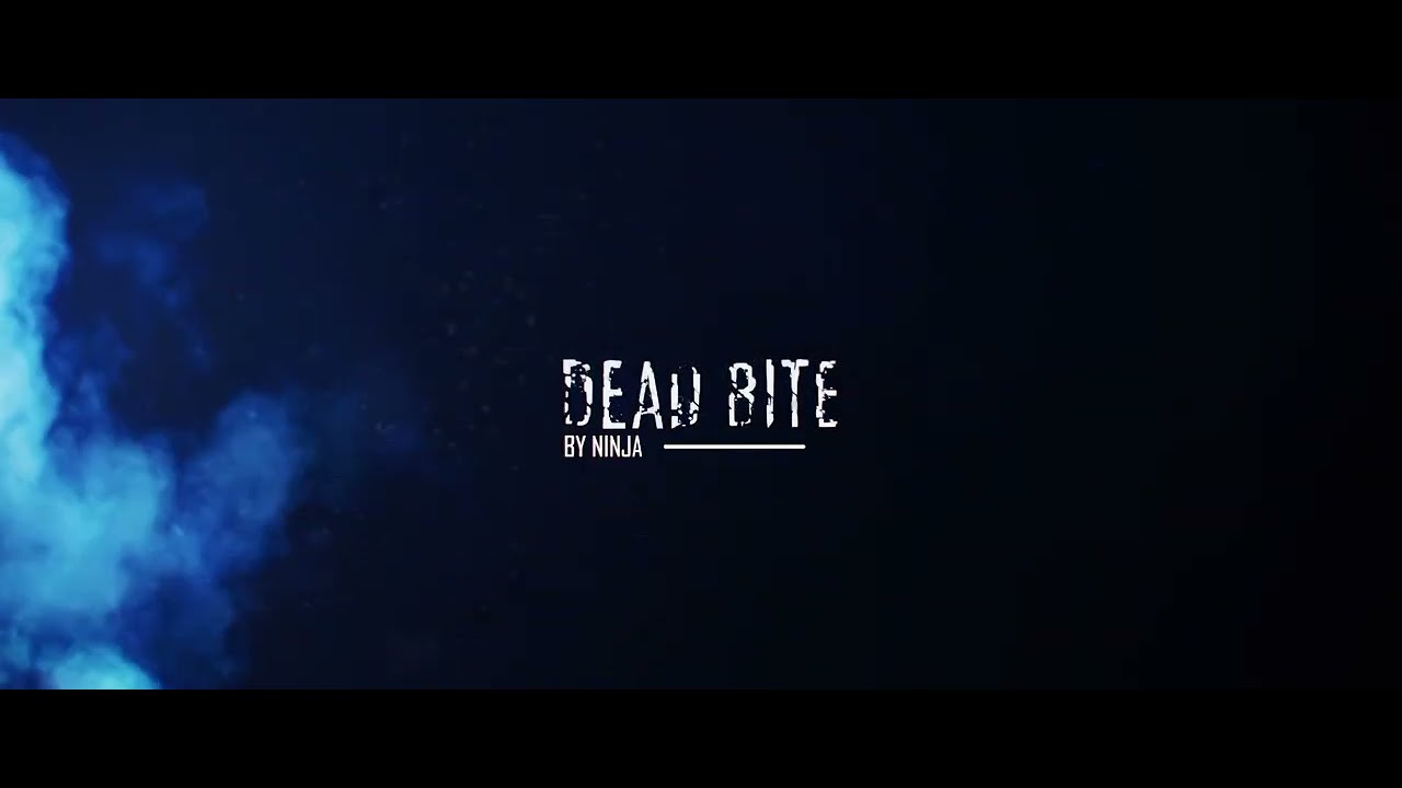 Dead Bite by Ninja Remastered [REUPLOAD] - YouTube