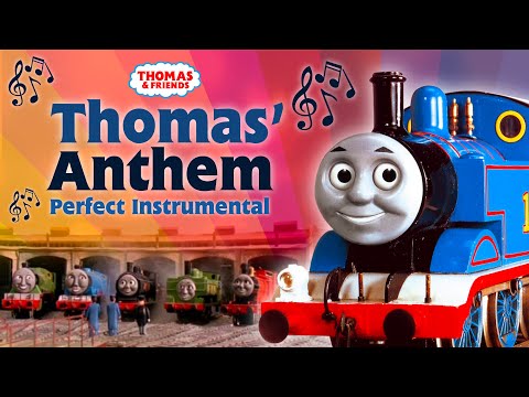 ♪ Thomas' Anthem ♪ • PERFECT Instrumental