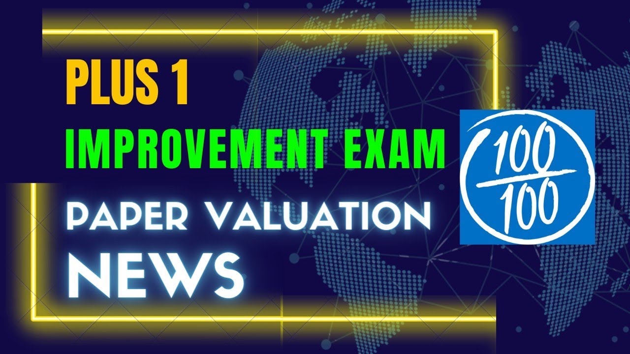 Plus one improvement exam 2021 Paper valuation latest updates - YouTube