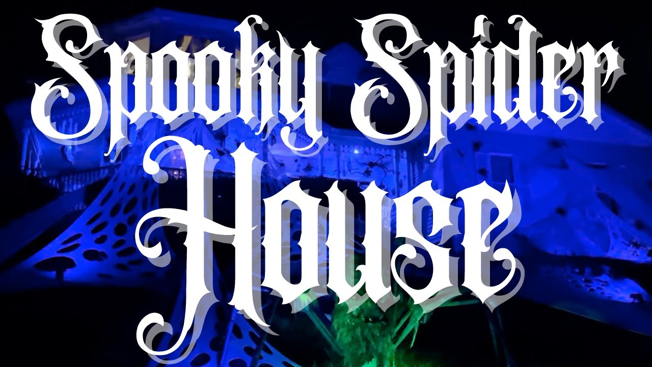 Spooky Spider House 2021 - YouTube