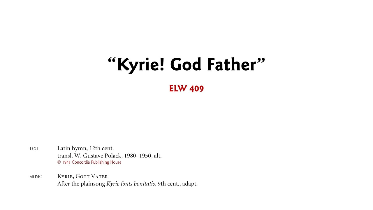 Kyrie! God Father, ELW 409 - YouTube