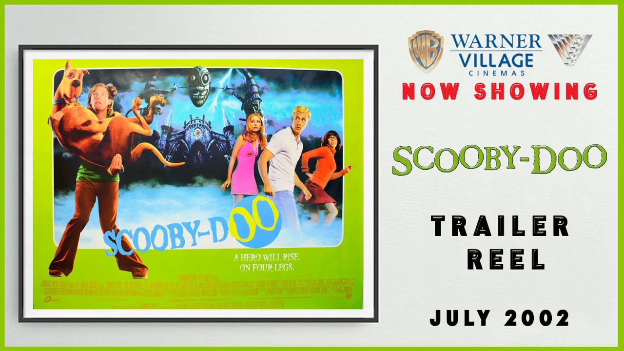 SCOOBY-DOO (July 2002 Warner Village Cinema Trailer Reel) -- Home ...