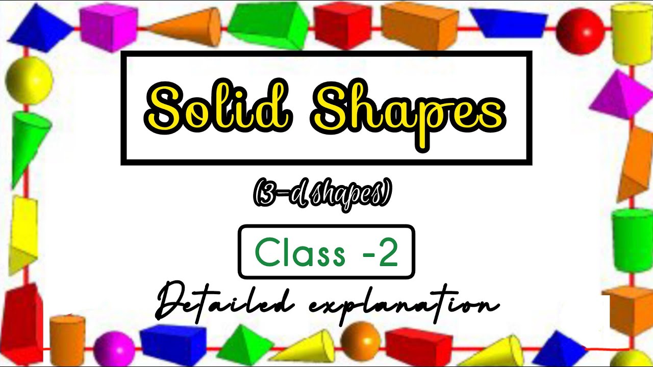 class 2 solid shapes - YouTube