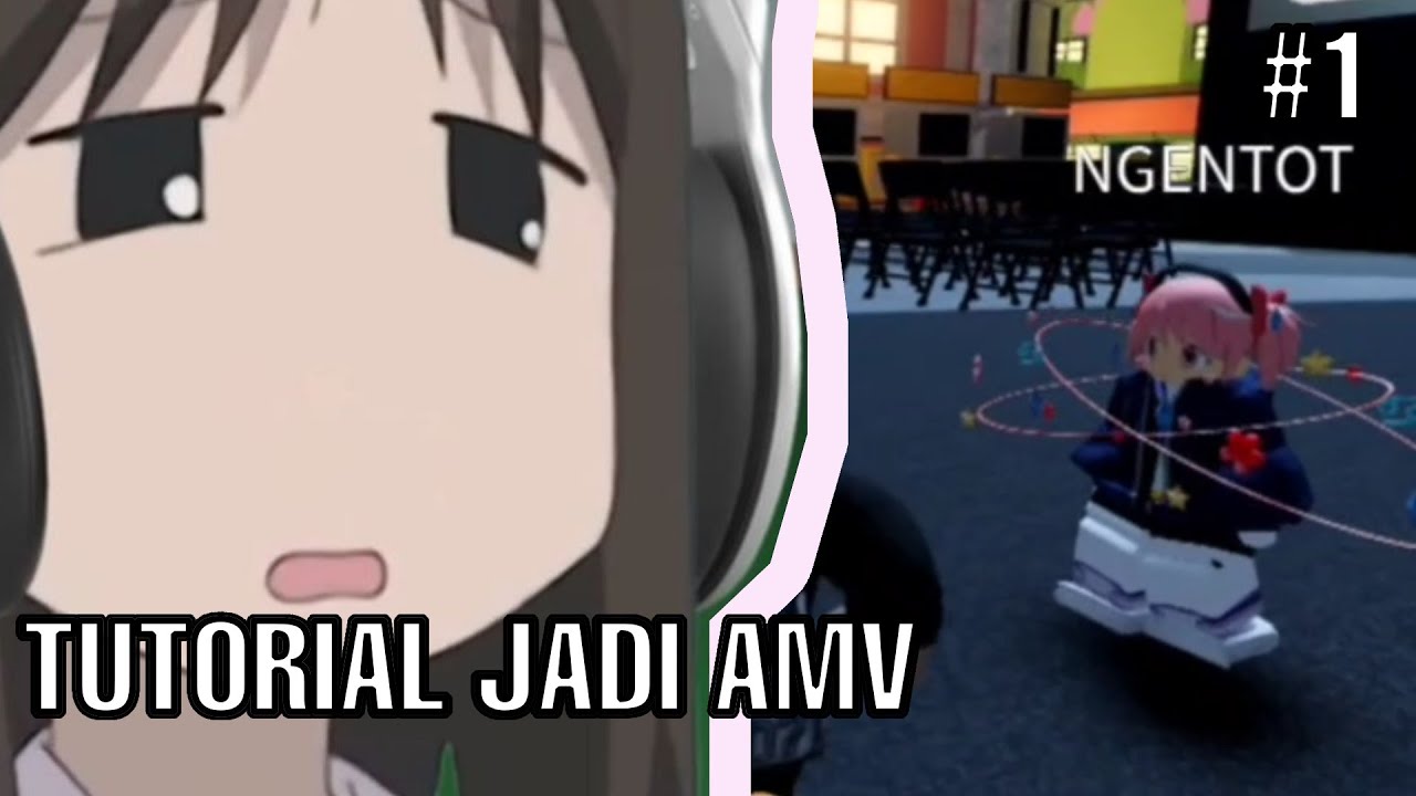 tutorial jadi Amv #1 - YouTube