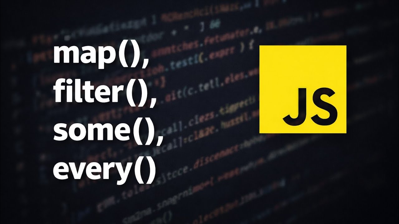 4 JS Functions You Can't Ignore -Map(),Filter ,Some() and Every ...