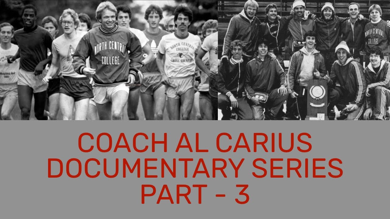 Cross Country Coach Al Carius Documentary Series - Continuing to Build ...