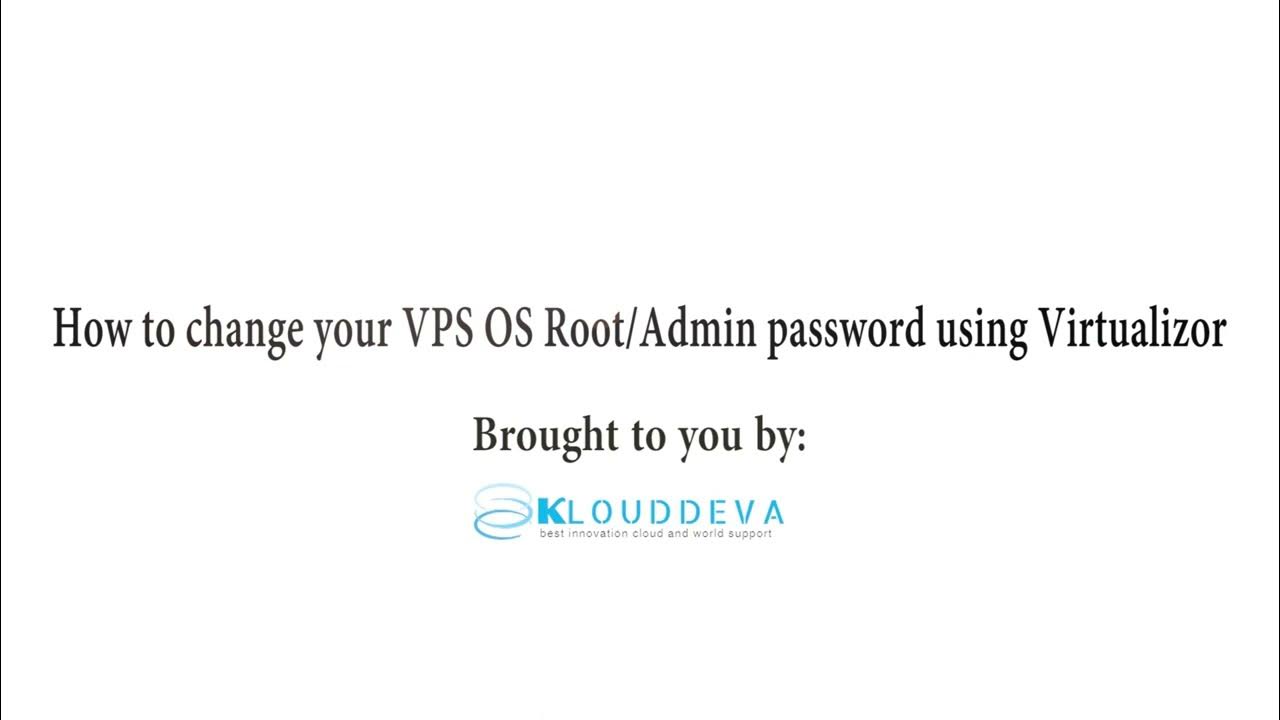 How to Change Your VPS OS Root or Admin Password Using Virtualizor KloudDeva - YouTube