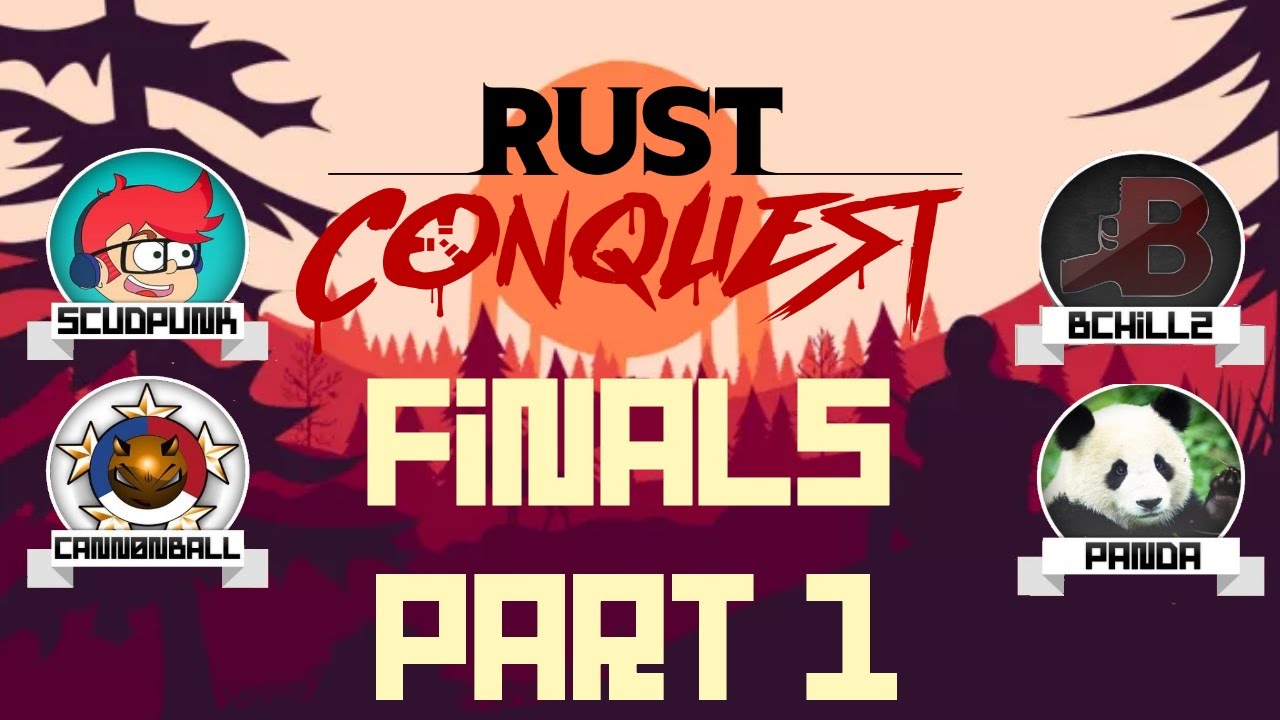 Rust Team Conquest Finals | Part 1 - YouTube