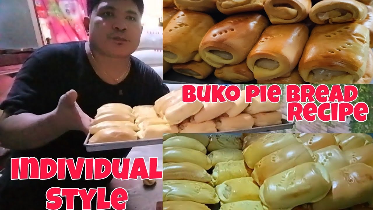 BUKO PIE BREAD RECIPE | INDIVIDUAL STYLE | HOW TO MAKE BUKO PIE | EASY ...