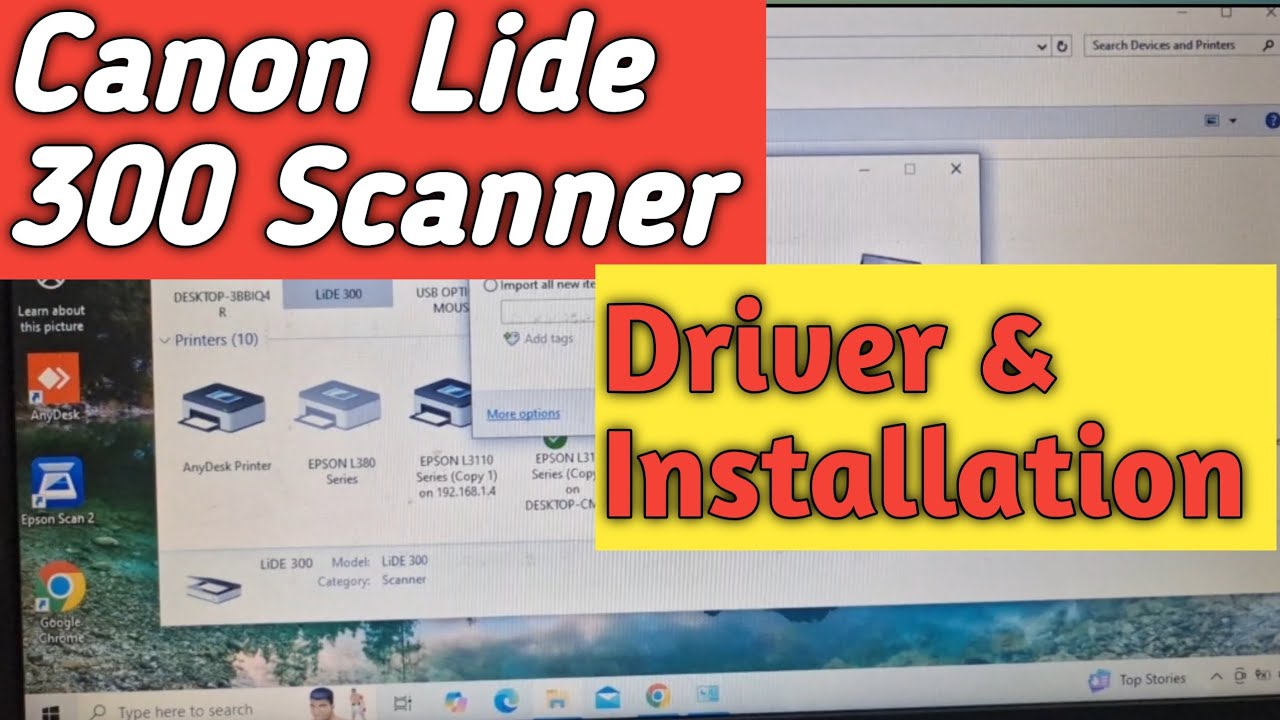 CANOSCAN LIDE 300 DRIVER & INSTALLATION || CANON || SCANNER || - YouTube
