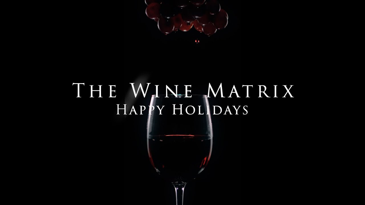 The Wine Matrix - Happy Holidays - YouTube