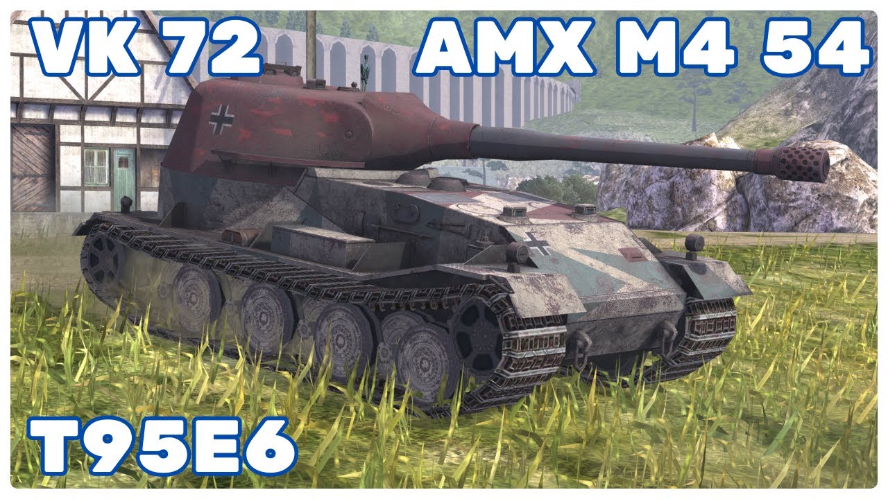 VK 72.01 (K), AMX M4 mle. 54 & T95E6 WoT Blitz Best Replays - YouTube