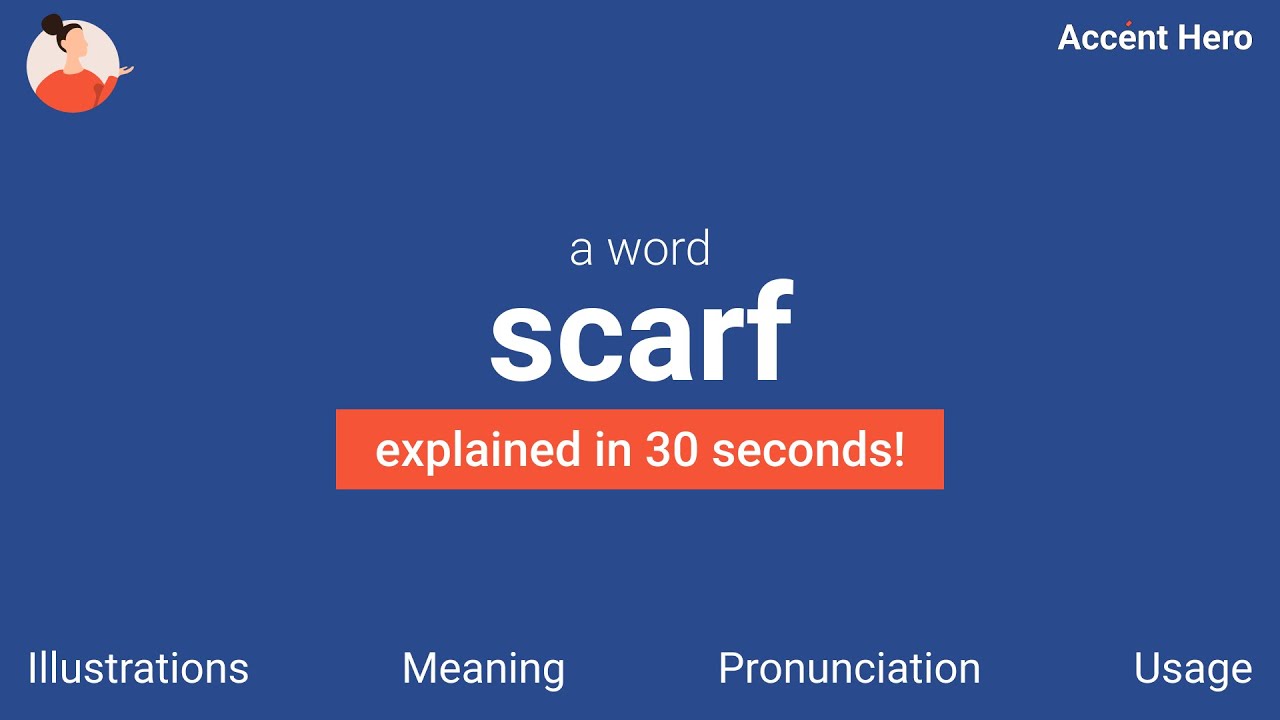 SCARF - Meaning and Pronunciation - YouTube