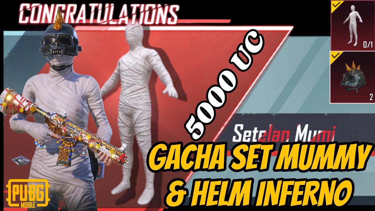 GACHA SET MUMMY & HELM INFERNO | PUBG MOBILE - YouTube